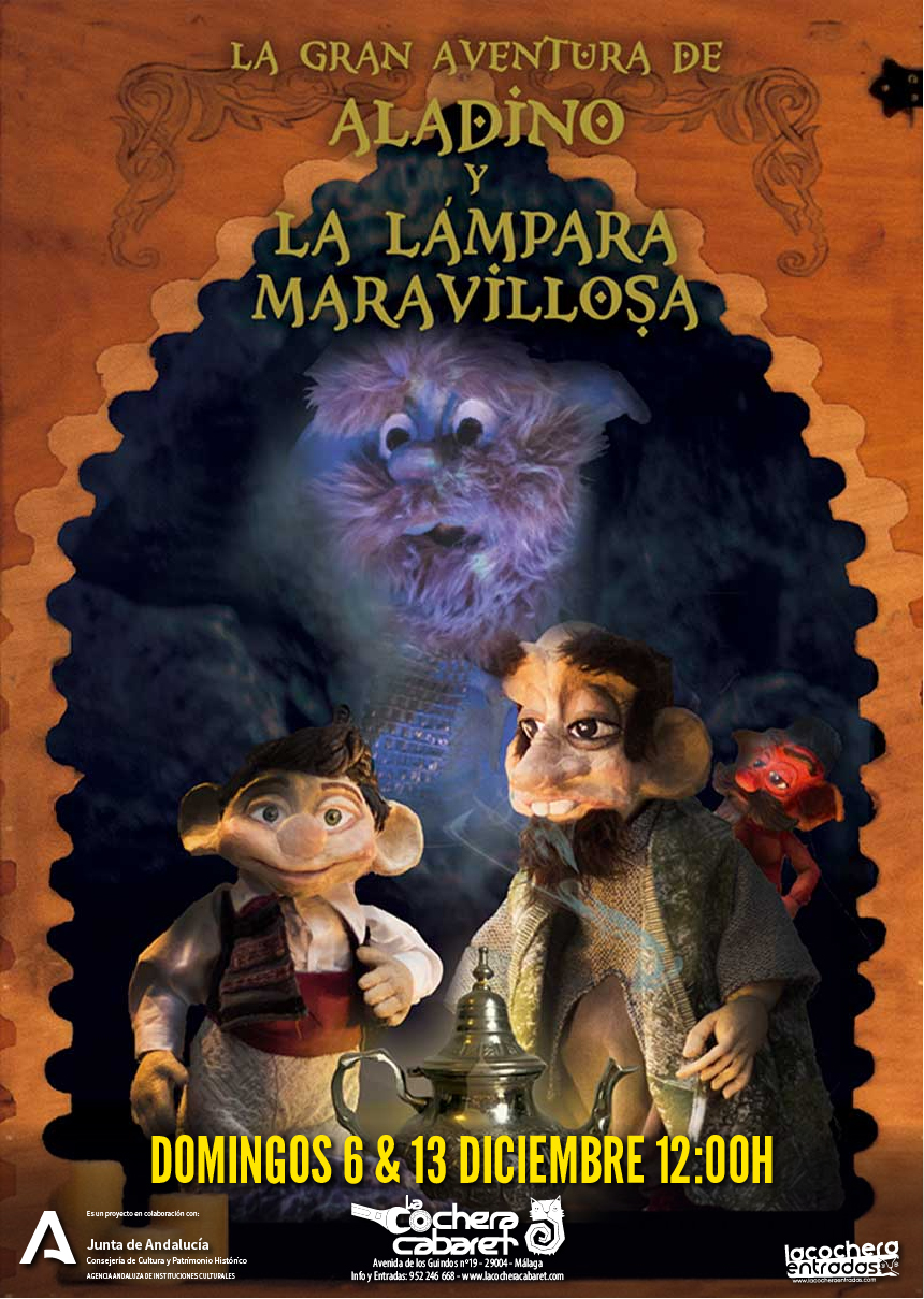 Entradas LA GRAN AVENTURA DE ALADINO Y LA LÁMPARA MARAVILLOSA en Málaga ...